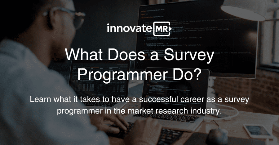 What Does a Survey Programmer Do? | InnovateMR